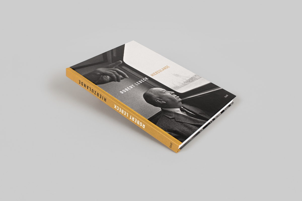 Hierzulande - Robert Lebeck - Steidl Verlag